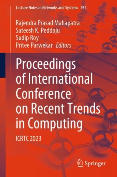 Proceedings of International Conference on Recent Trends in Computing | Mahapatra, Rajendra ...