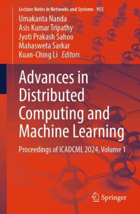 Advances in Distributed Computing and Machine Learning | Nanda, Umakanta - 교보문고