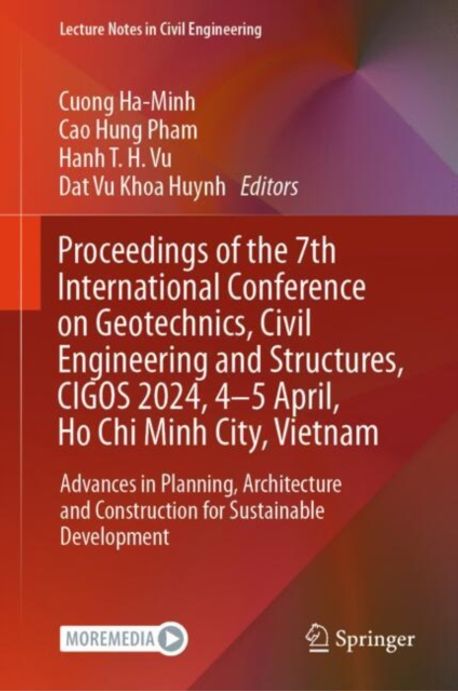 Proceedings of the 7th International Conference on Geotechnics, Civil Engineering and Structures ...