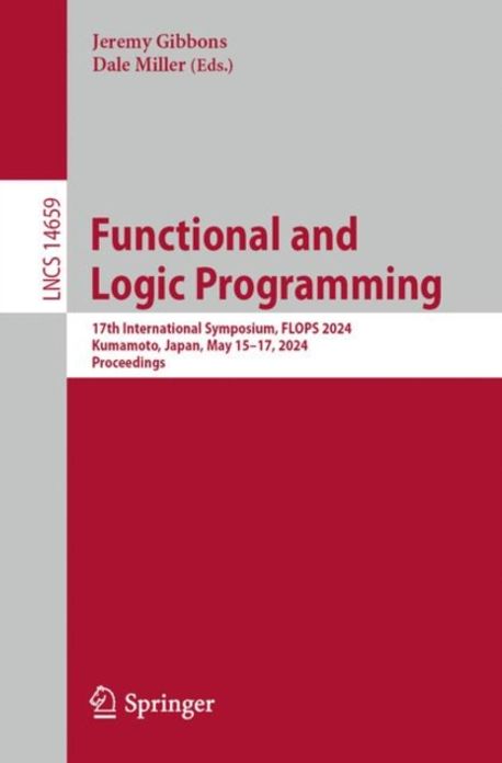 Functional and Logic Programming | Gibbons, Jeremy - 교보문고