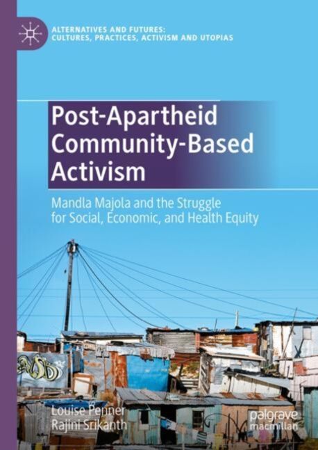 Post-Apartheid Community Activism | Penner, Louise - 교보문고