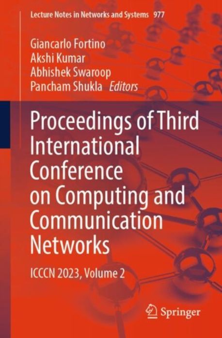 Proceedings of Third International Conference on Computing and Communication Networks | Fortino ...