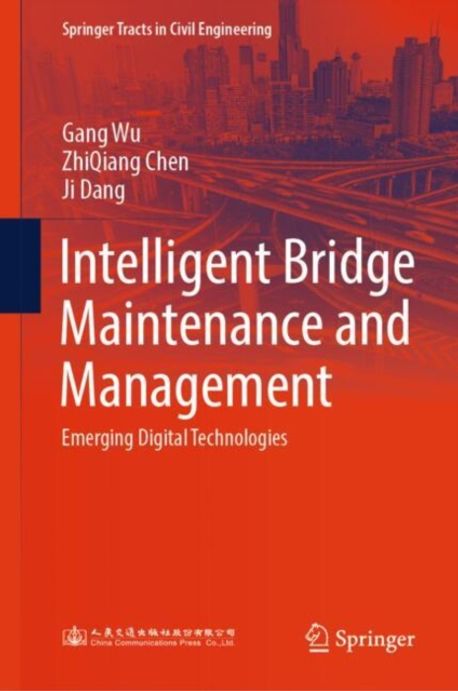 Intelligent Bridge Management Technologies | Wu, Gang - 교보문고