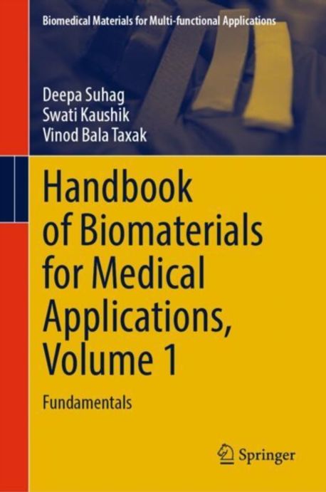Handbook of Biomaterials for Medical Applications, Volume 1 | Suhag, Deepa - 교보문고