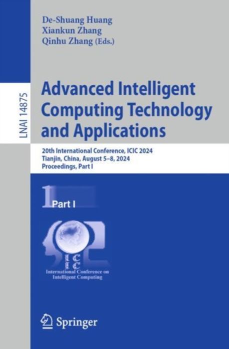 Advanced Intelligent Computing Technology and Applications | Huang, De-Shuang - 교보문고
