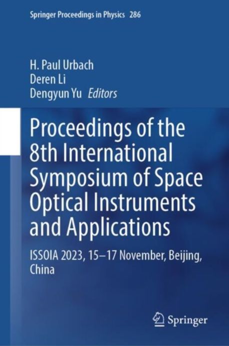 Proceedings of the 8th International Symposium of Space Optical ...