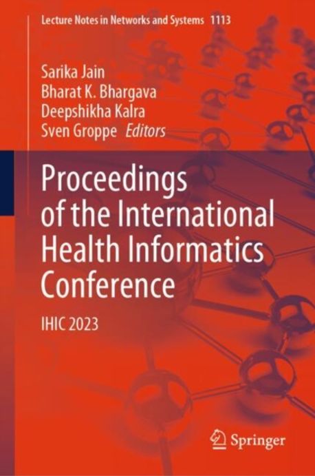 Proceedings of the International Health Informatics Conference | Jain ...