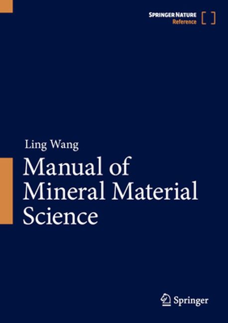 Manual of Mineral Material Science | Wang, Ling - 교보문고