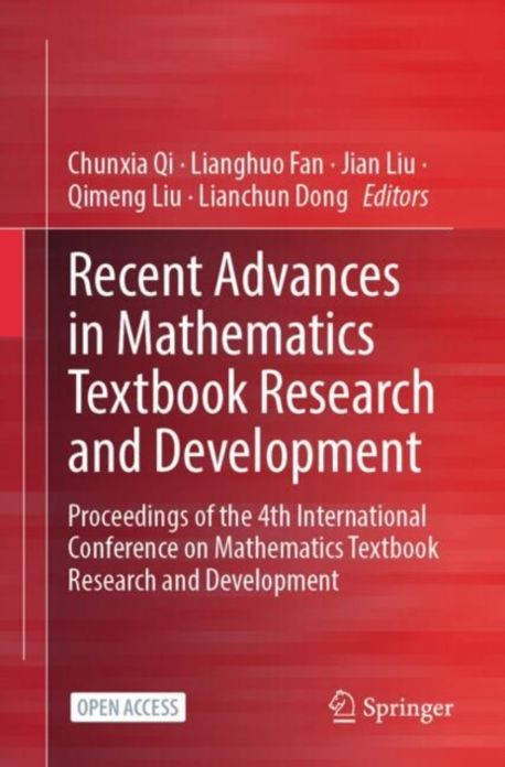 Recent Advances in Mathematics Textbook Research and Development | Qi, Chunxia - 교보문고