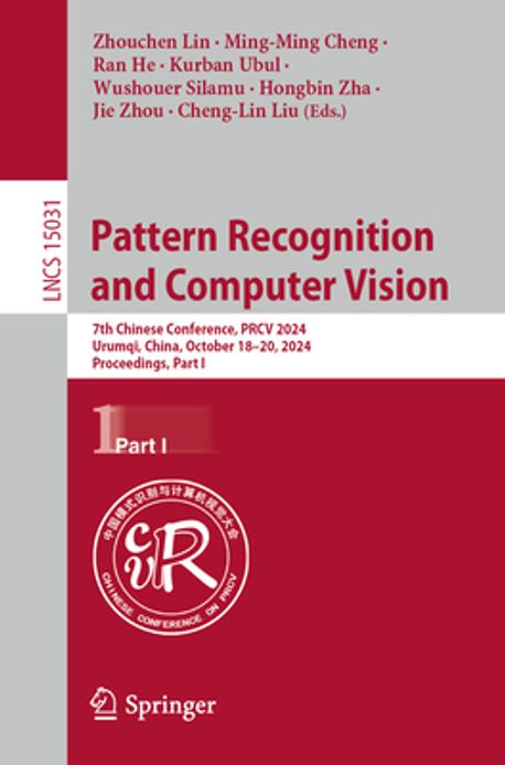 Pattern Recognition and Computer Vision | Lin, Zhouchen - 교보문고