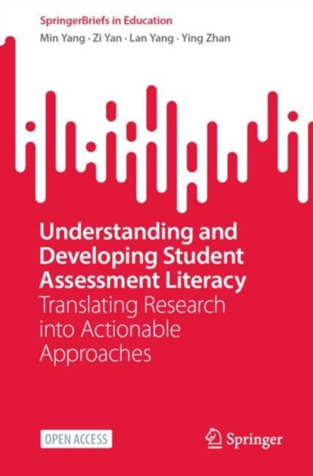Understanding and Developing Student Assessment Literacy | Yang, Min - 교보문고