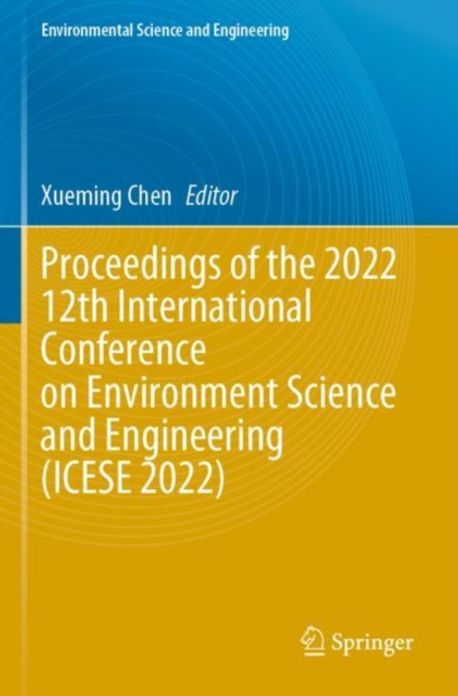 Proceedings of the 2022 12th International Conference on Environment ...