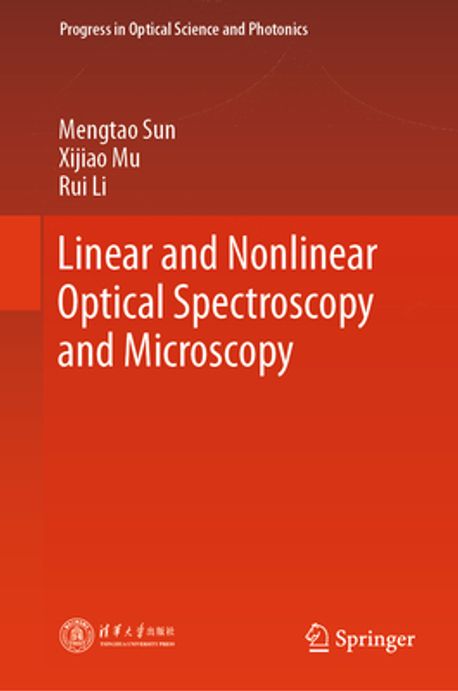 Linear and Nonlinear Optical Spectroscopy and Microscopy | Sun, Mengtao ...