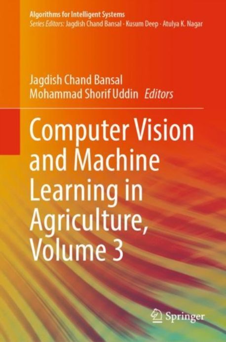 Computer Vision and Machine Learning in Agriculture, Volume 3 | Bansal ...