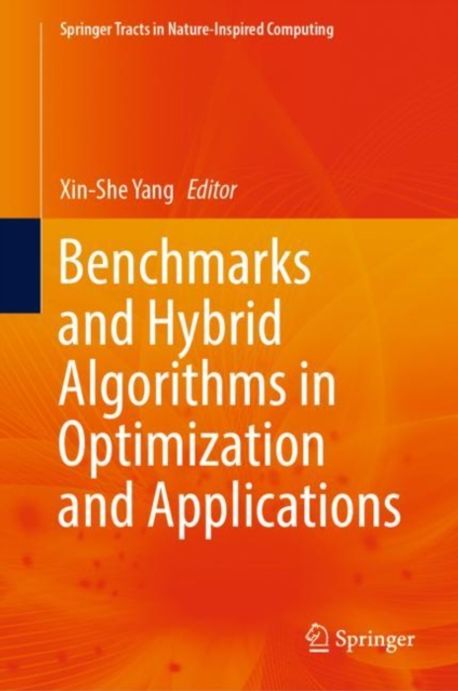Benchmarks and Hybrid Algorithms in Optimization and Applications ...