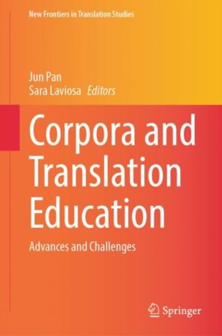 Corpora and Translation Education | Pan, Jun - 교보문고