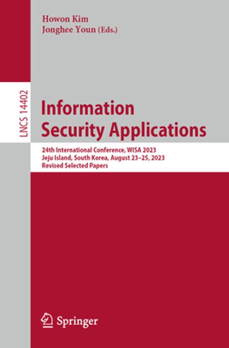 Information Security Applications | Kim, Howon - 교보문고