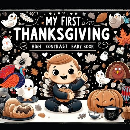 High Contrast Baby Book - Thanksgiving | M Borhan - 교보문고