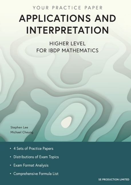 Applications and Interpretation Higher Level for IBDP Mathematics | Lee ...