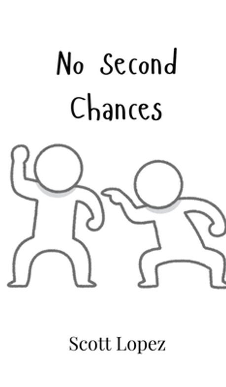 No Second Chances | Lopez, Scott - 교보문고