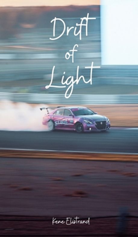 Drift of Light | Elistrand, Kene - 교보문고
