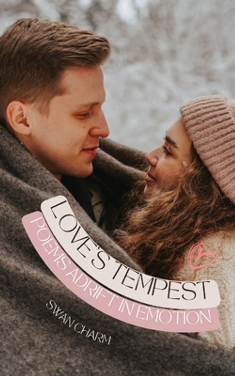 Love's Tempest | Charm, Swan - 교보문고