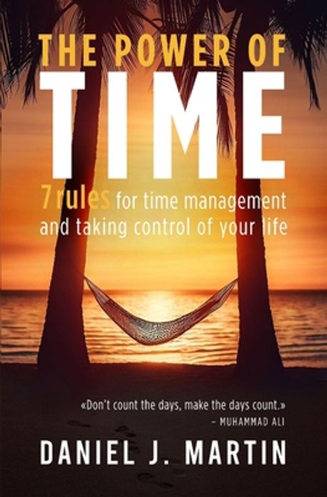 The power of time | Martin, Daniel J. - 교보문고