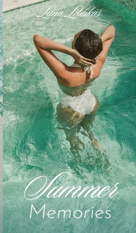 Summer Memories | Liblikas, Liina - 교보문고