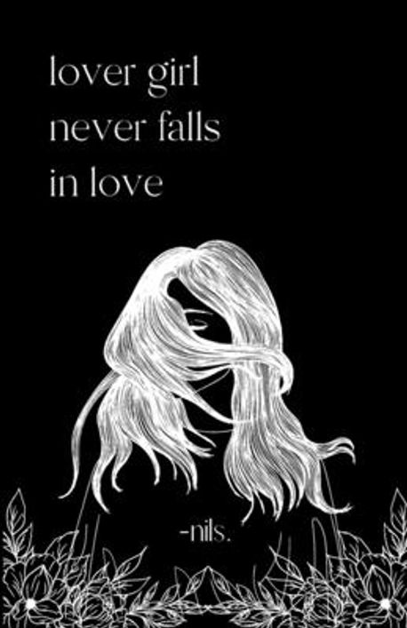 lover girl never falls in love | Nils, -. - 교보문고