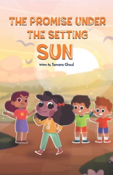 The promise under the setting sun | Ghoul, Tamara - 교보문고