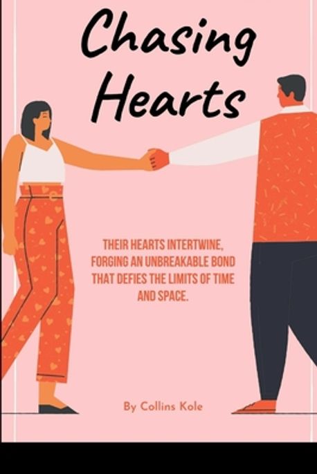Chasing Hearts | Collins, Kole - 교보문고