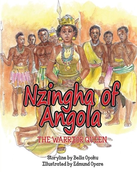 Nzingha of Angola | Opoku, Bella - 교보문고