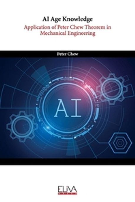 AI Age Knowledge | Chew, Peter - 교보문고