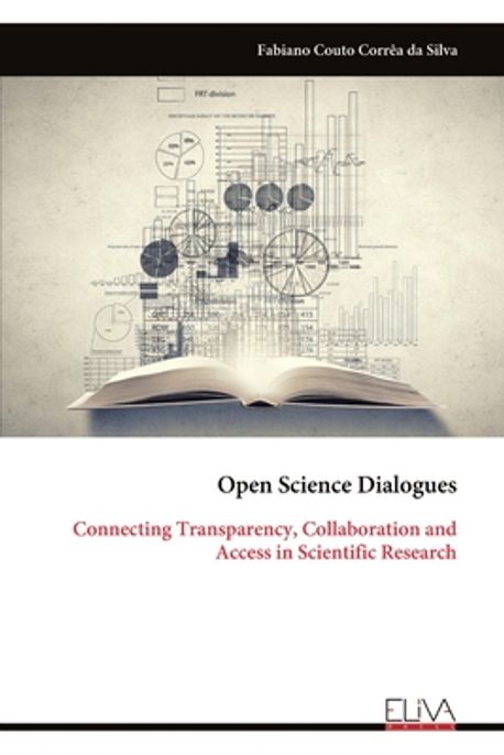 Open Science Dialogues | Correa Da Silva, Fabiano Couto - 교보문고