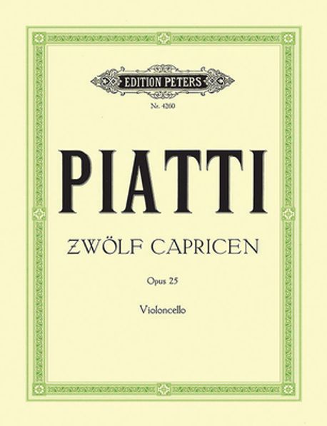 12 Caprices Op. 25 for Cello | Piatti, Alfredo - 교보문고