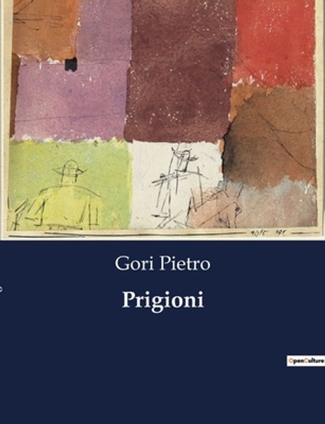 Prigioni | Pietro, Gori - 교보문고