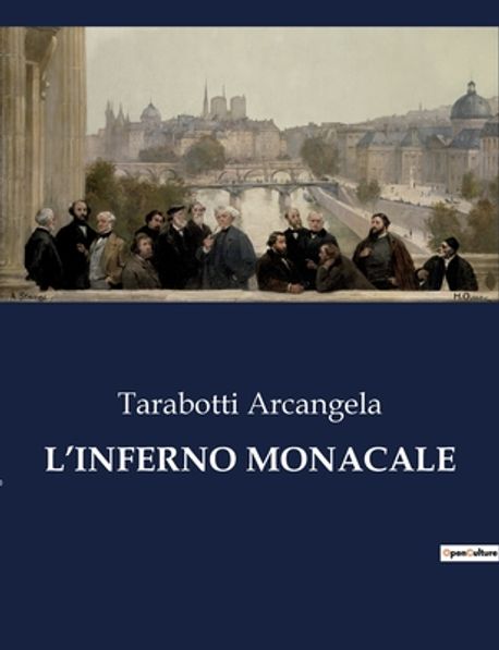 L'Inferno Monacale | Arcangela, Tarabotti - 교보문고