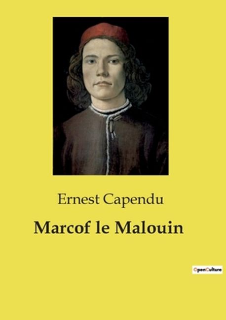 Marcof le Malouin | Capendu, Ernest - 교보문고