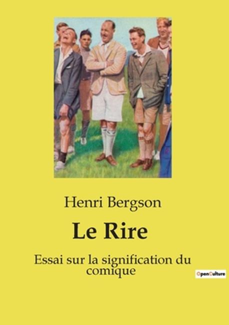 Le Rire | Bergson, Henri - 교보문고