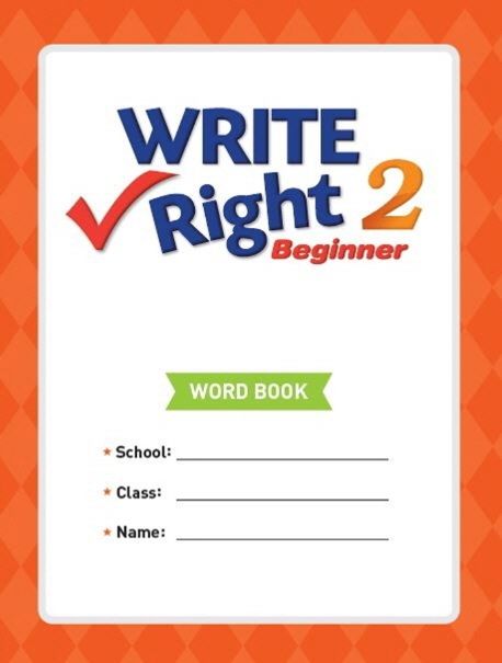 Write Right Beginner 2(Word Book) | NE Build&Grow - 교보문고