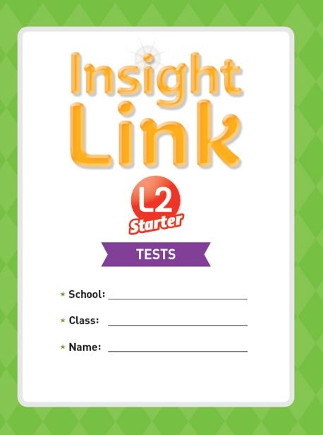 Insight Link Starter 2(Tests) | NE Build&Grow - 교보문고
