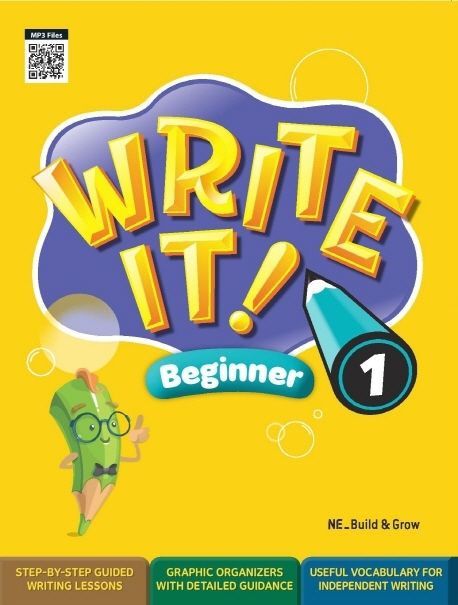 Write It! Beginner 1 (Student Book + Workbook) | NE Build&Grow - 교보문고
