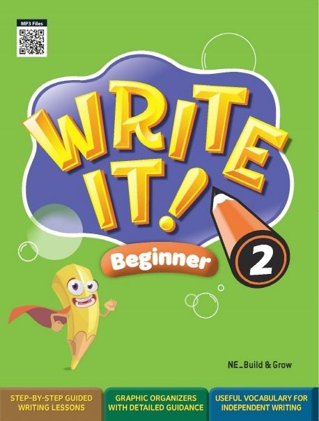 Write It! Beginner 2 (Student Book + Workbook) | NE Build&Grow - 교보문고