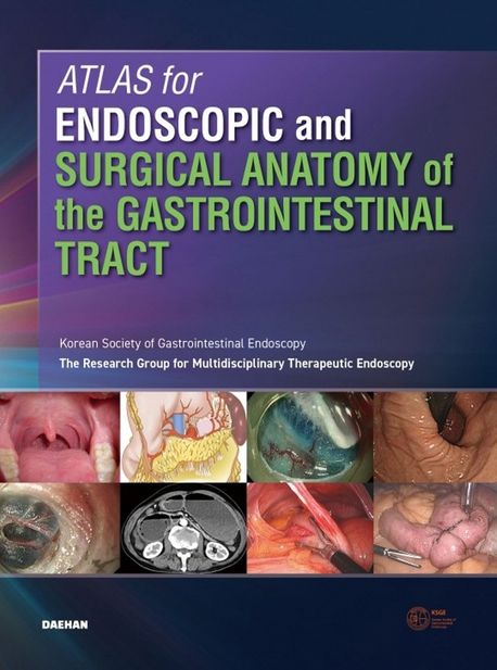 ATLAS for ENDOSCOPIC and SURGICAL ANATOMY of the GASTROINTESTINAL TRACT ...