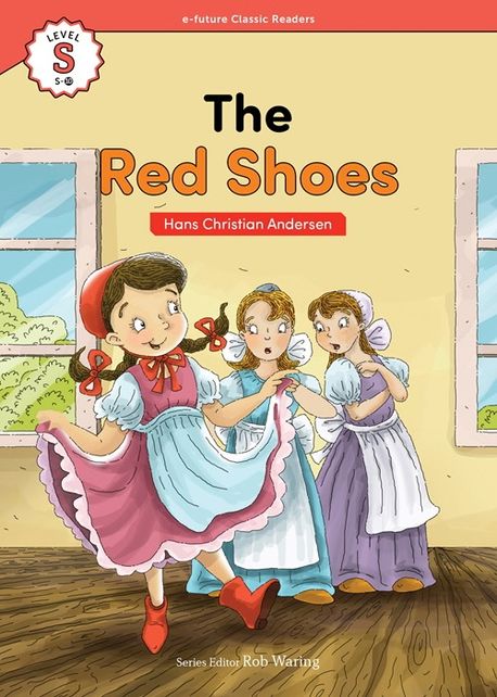 The Red Shoes(Hans Christian Andersen) (with QR) | Rob Waring - 교보문고