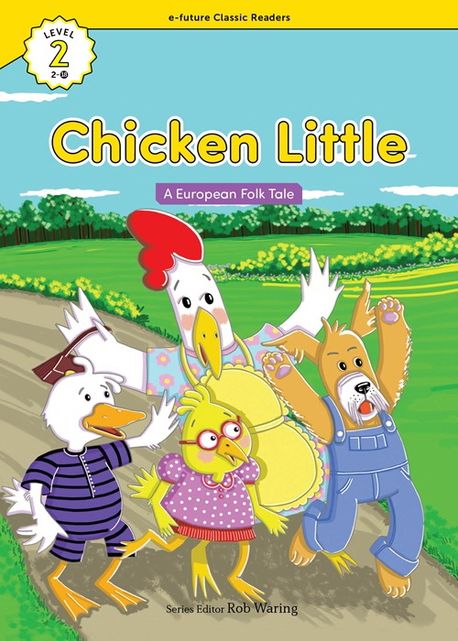 Chicken Little(European Folk Tale) (with QR) | Rob Waring - 교보문고