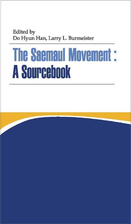 The Saemaul Movement: A Sourcebook | Do Hyun Han - 교보문고