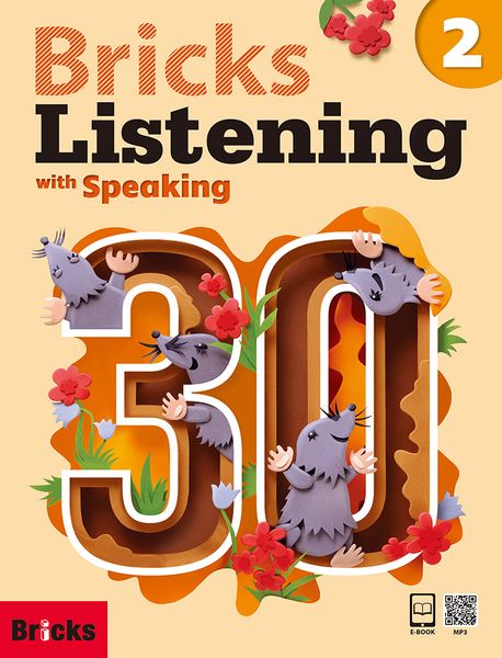 Bricks Listening with Speaking 30 2 (SB+WB+E.CODE) | Bricks Content Group - 교보문고