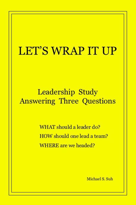 LET'S WRAP IT UP | Michael S. Suh - 교보문고