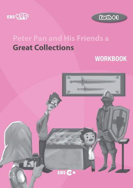 Peter Pan and His Friends & Great Collections Workbook | BOGOMEDIA 편집부 ...